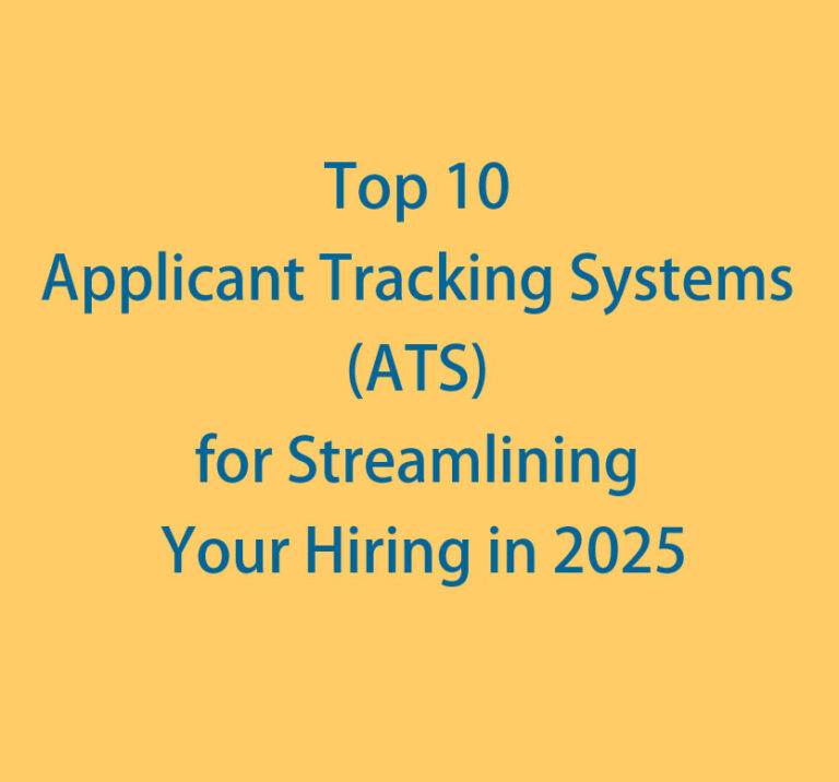 Top 10 Applicant Tracking Systems (ATS) for Streamlining Your Hiring in 2025 - Human Resources ...